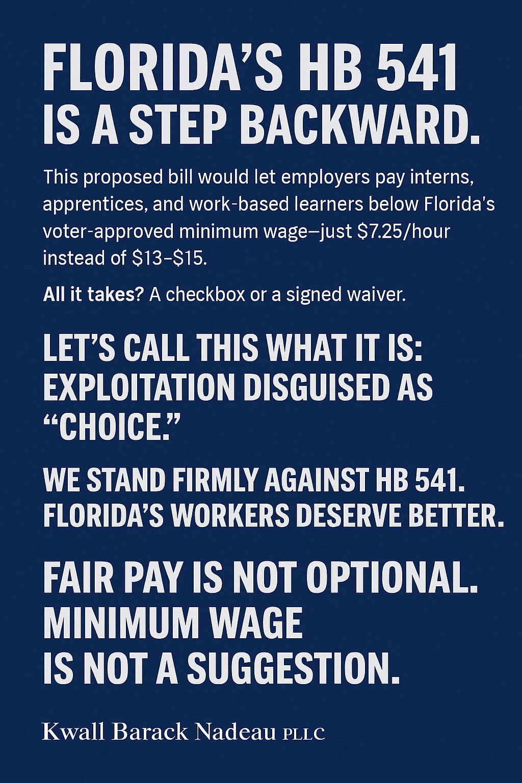 Florida’s HB 541: A Step Backward for Worker Protections